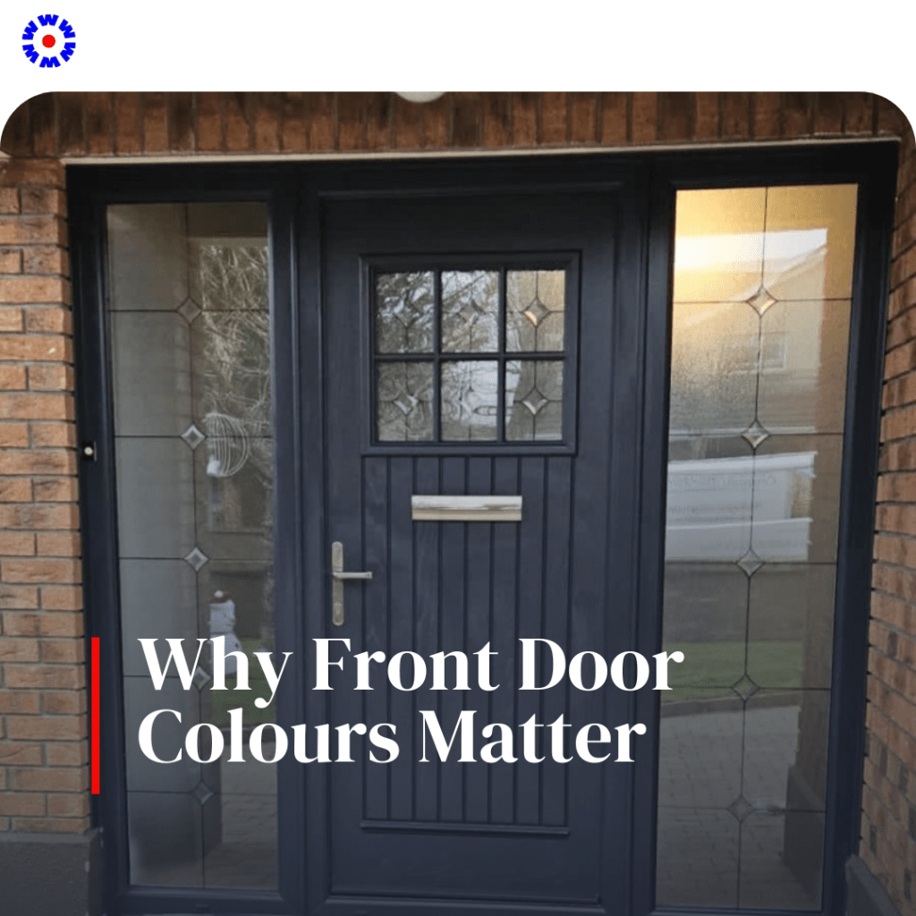 Why Front Door Colours Matter | Composite Doors | Composite Door Systems